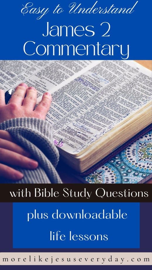 Easy To Understand James 2 Commentary With Bible Study Questions plus